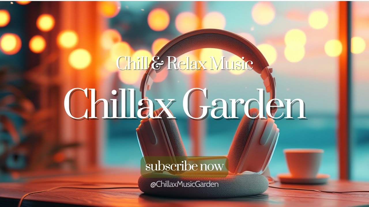 Chillax Music Garden - Cozy Corner: Rainy Afternoon Melodies 🌧️🎶🌧️☕🎶 - YouTube