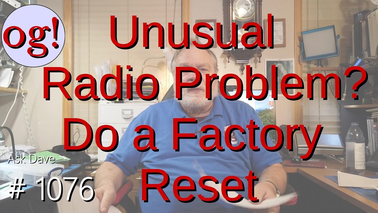Unusual Radio Problem? Do a Factory Reset (#1076). - YouTube