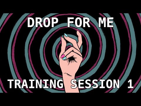 [F4M] Training Session 1 - Drop for Me - Trigger Installation [Hypnosis]