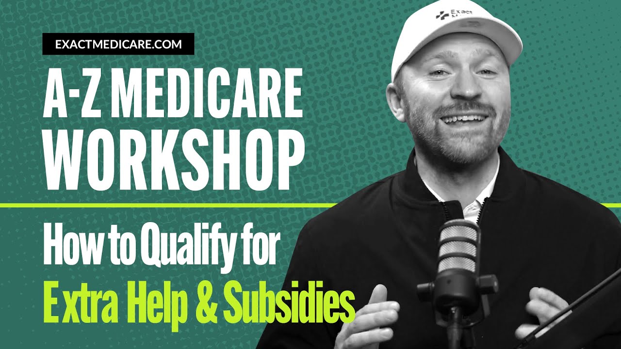 How to Qualify for Extra Help and Subsidies - YouTube