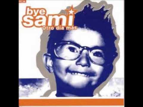 Punk Rock Mexicano - Bye Sami - YouTube