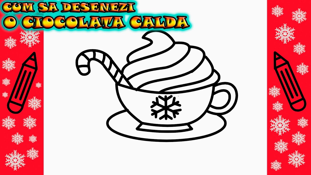 CRACIUN | Cum Sa Desenezi o 🍫☕ CIOCOLATA CALDA | Deseneaza Singur ...