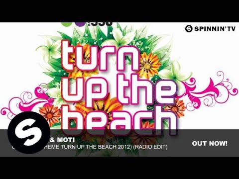 Quintino & MOTI - Circuits (Theme Turn Up The Beach 2012) (Radio Edit)