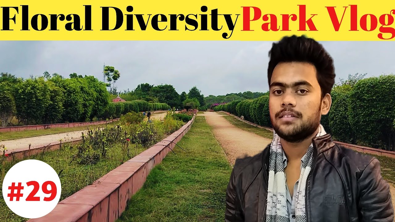 Floral Diversity Park Vlog @BeingK-K - YouTube
