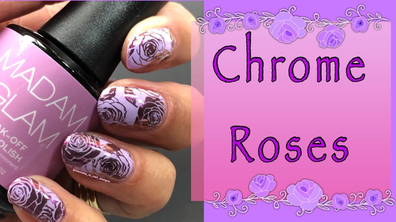 Chrome Roses || Madam Glam || 30% Discount Code Manisha30 - YouTube