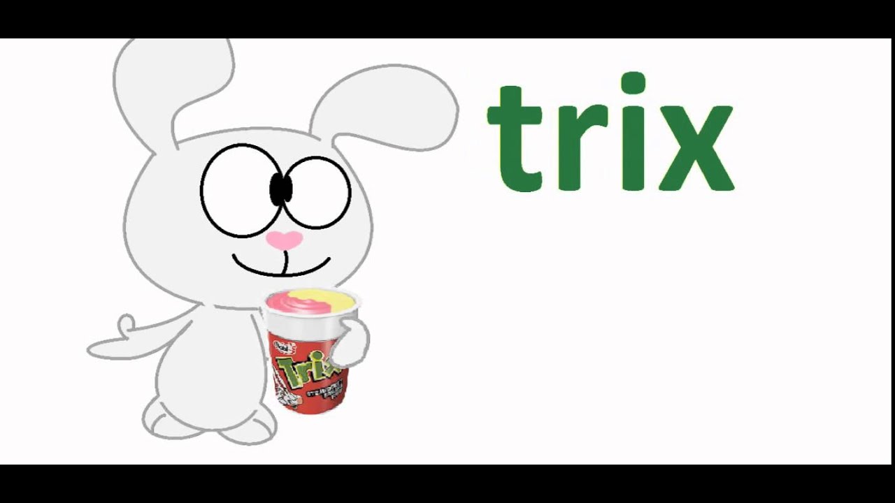 TRIX are for kids - YouTube