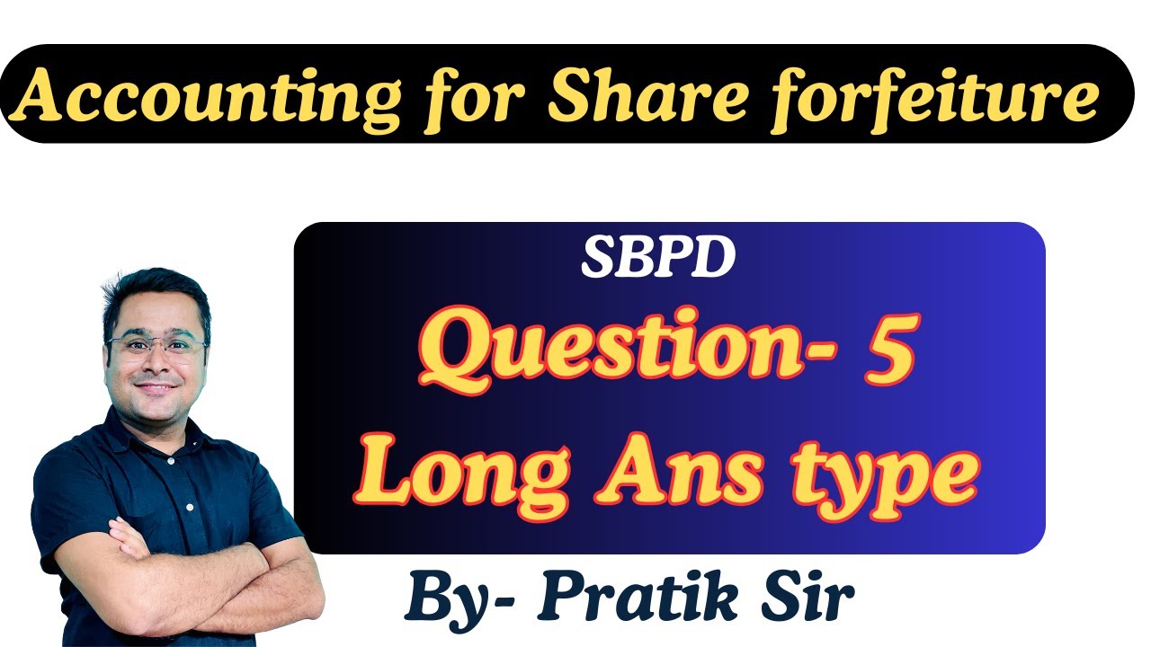 Share Forfeiture related question 5 | SBPD | exam 2025 | - YouTube