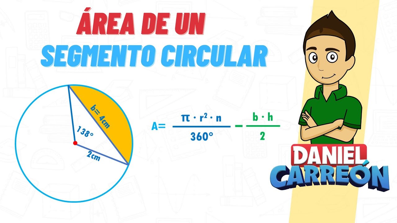 Área De Un Segmento Circular Super Facil Para Principiantes Youtube