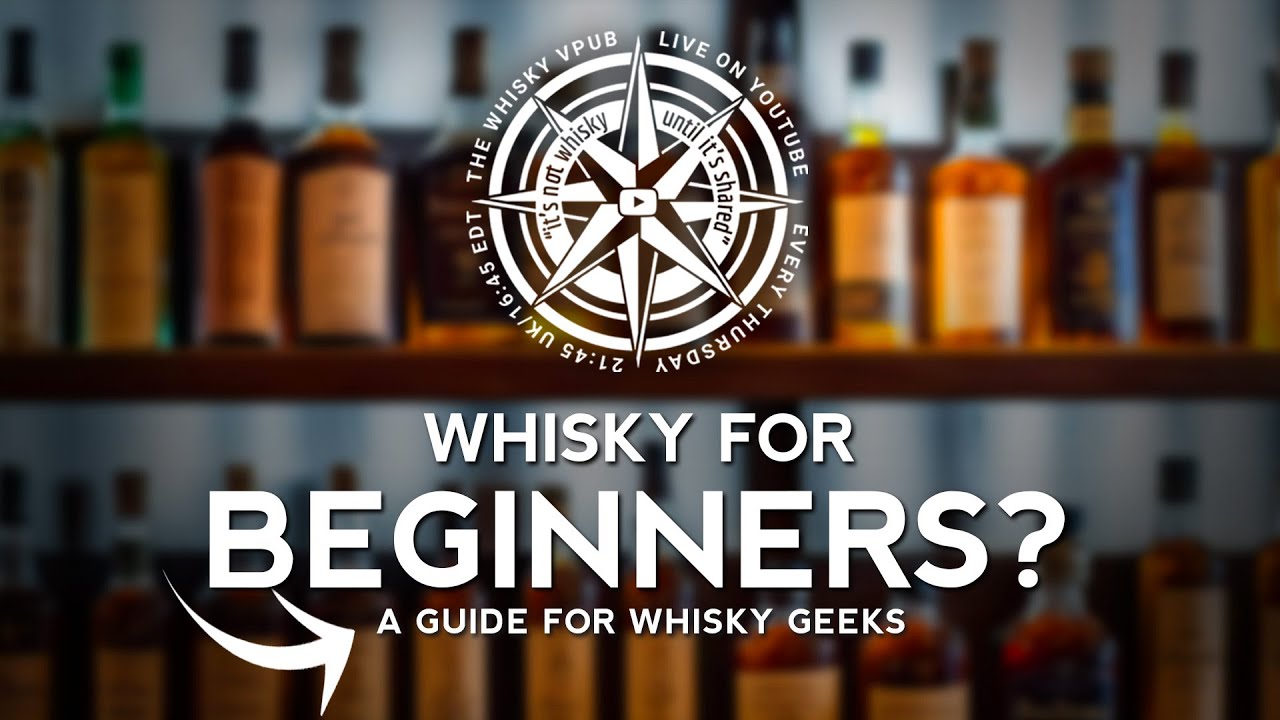 vPub Live - Whisky for Beginners? A guide for whisky geeks. - YouTube
