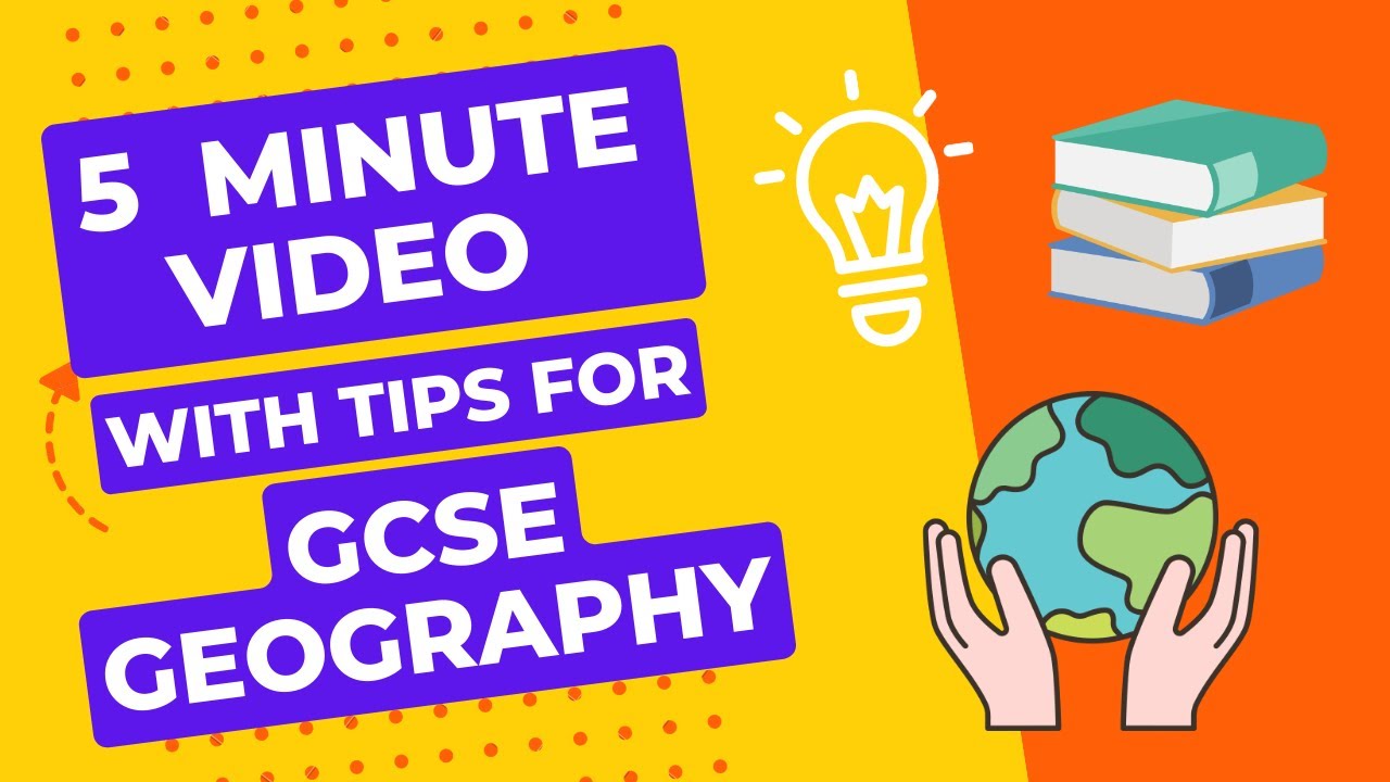 5 minute video with tips for GCSE geography - YouTube