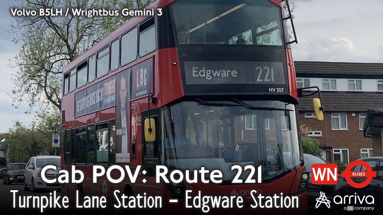 Cab POV: Arriva London Route 221 - Turnpike Lane Station to Edgware ...