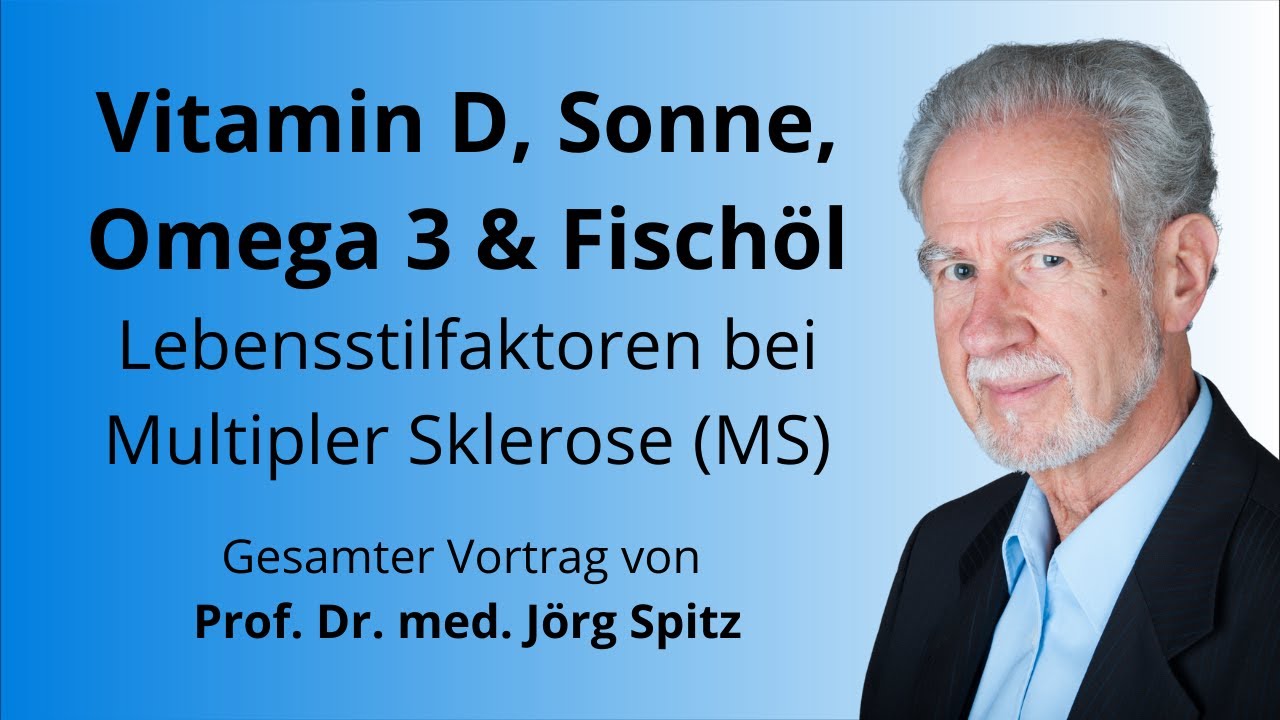 Vitamin D, Sonne, Omega 3 & Fischöl bei Multipler Sklerose / MS ...