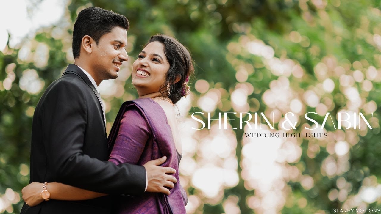 Sherin & sabin | Kerala Christian Wedding Highlights | Starey Motions | 2022 - YouTube