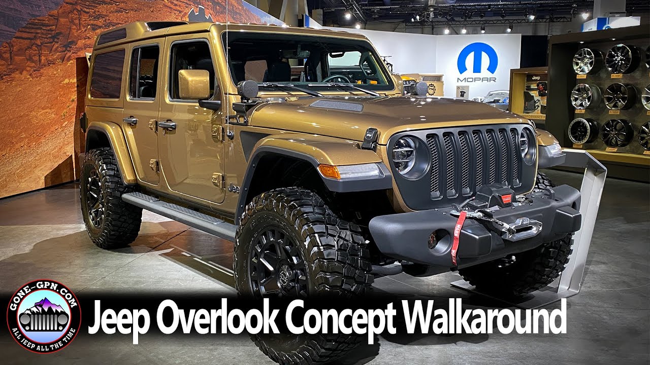 Mopar Jeeps Walk Around Wrangler JL Overlook Concept - SEMA 2021 - YouTube