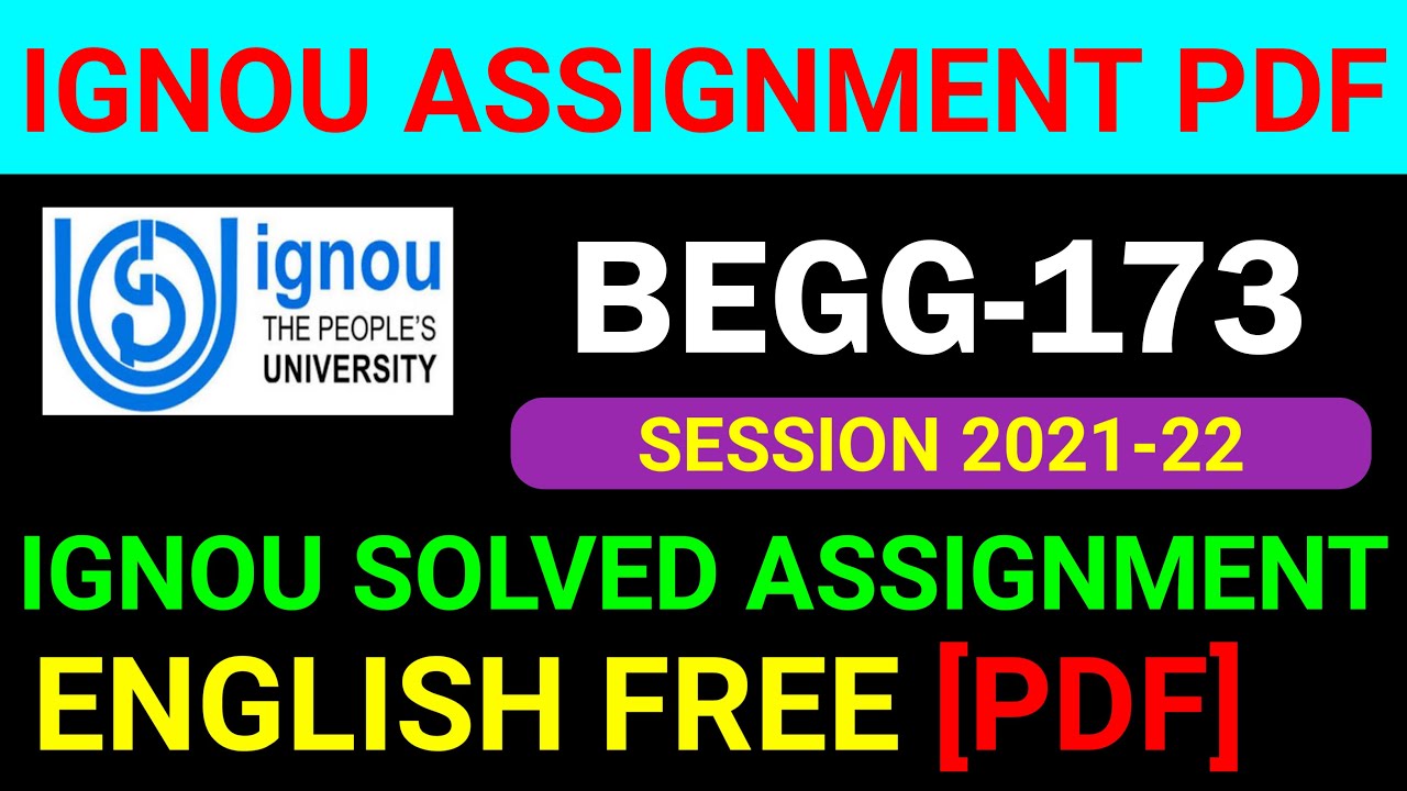BEGG-173 Solved Assignment 2021-22 in English, BEGG 173 Solved ...