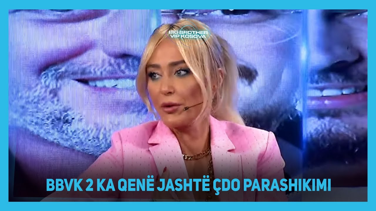 Anita: BBVK 2 ka qenë jashtë çdo parashikimi - YouTube