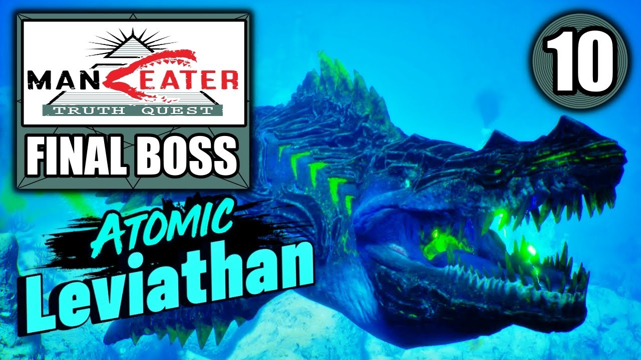 Maneater Truth Quest DLC – Final Boss Fight - Atomic Leviathan MASSIVE ...