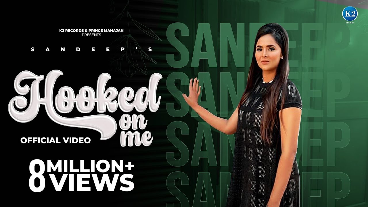 Hooked On Me I Sandeep I Jodha I Biggsmokkie I K2 Records I New Punjabi Song 2023 - YouTube
