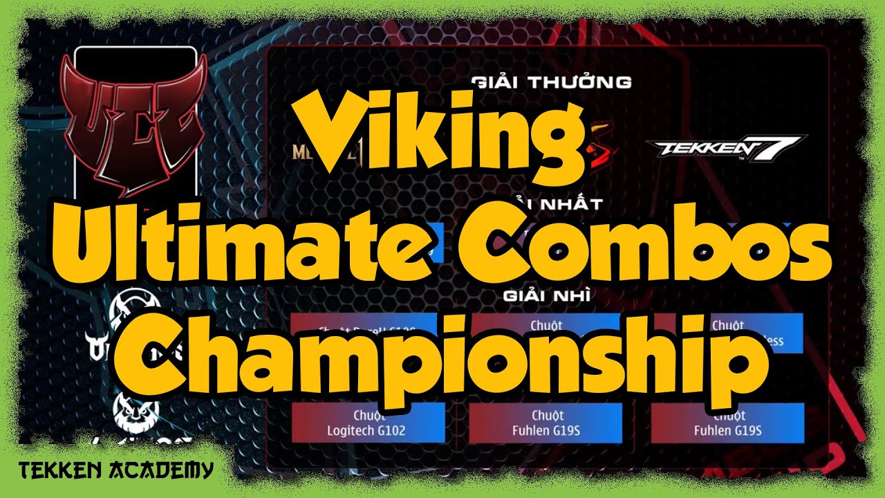 Tekken 7: Viking Ultimate Combos Championship - YouTube