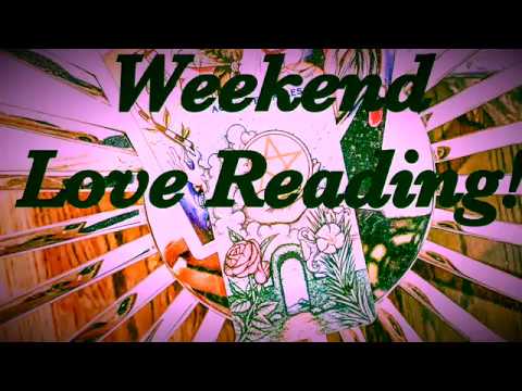 Weekend Collective Love Reading March 6-8th, 2020 - YouTube