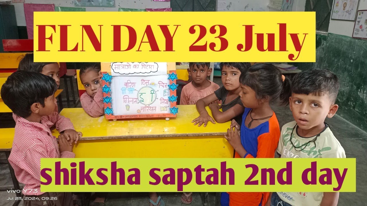 SHIKSHA SAPTAH DAY 2 ACTIVITY | 23JULY 2024 | FLN DAY ACTIVITY | 23 ...