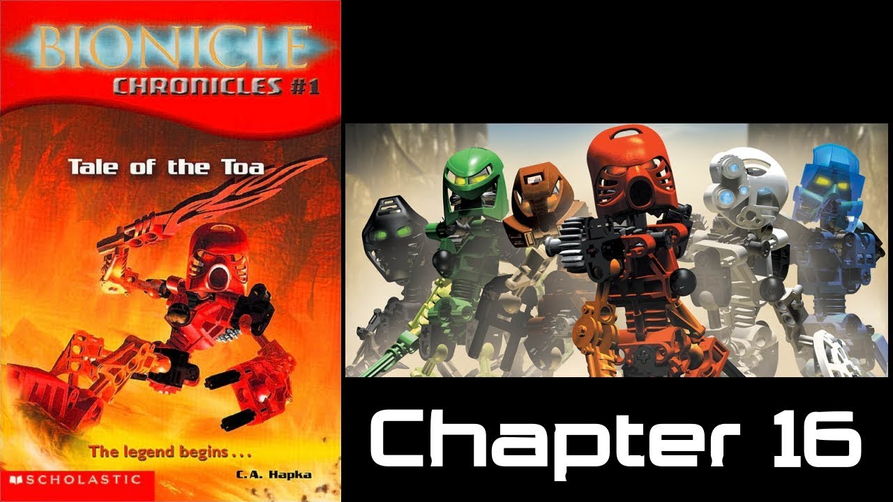 BIONICLE Chronicles #1: Tale of the Toa - Chapter 16 (Unity, Duty ...