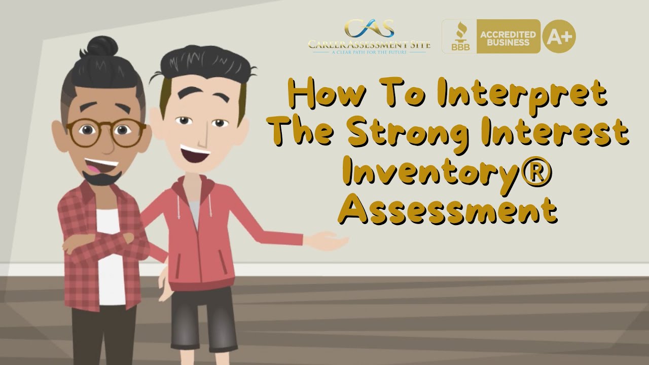 How To Interpret The Strong Interest Inventory® Assessment - YouTube