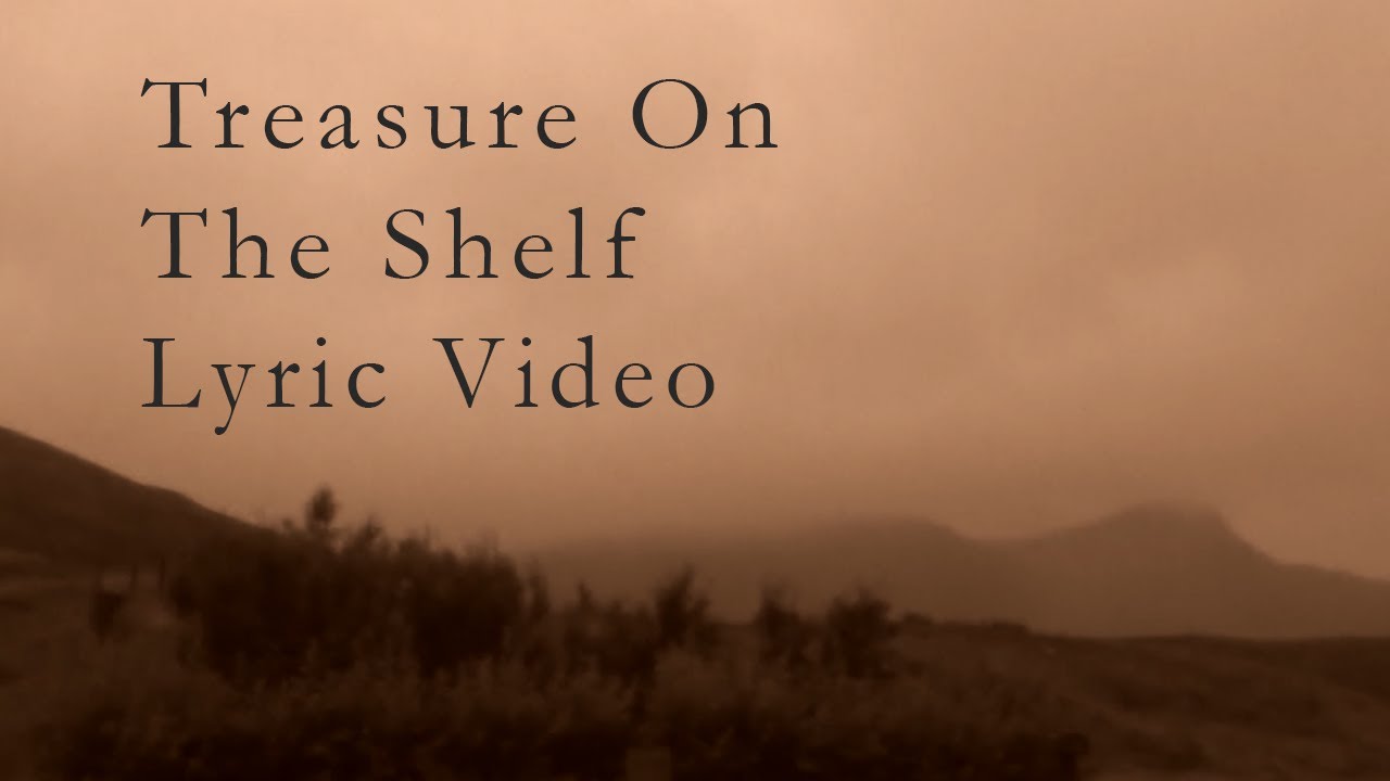 Treasure On The Shelf by Mijo Biscan (Lyric Video) - YouTube