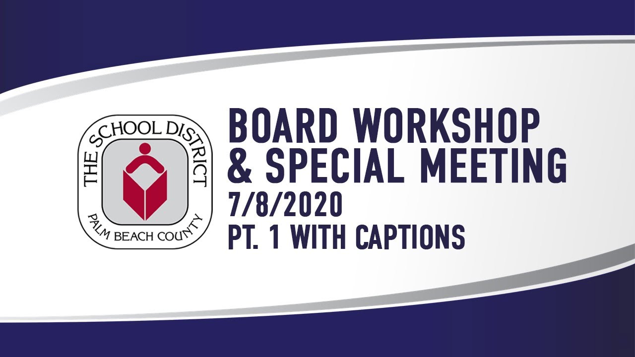 7/8/2020 SDPBC Board Workshop & Special Meeting (part 1 with captions ...