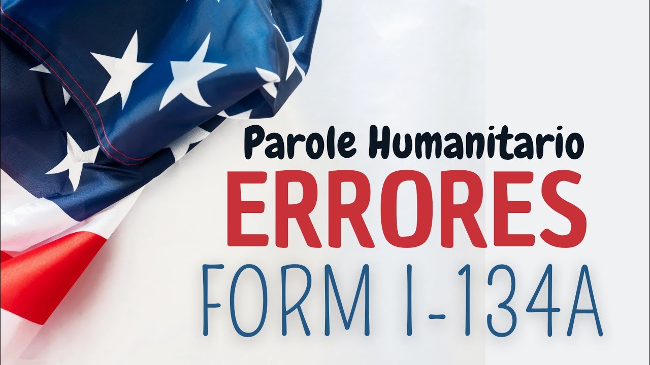 Cómo corregir ERRORES MÁS COMUNES en el Formulario I-134A. #pasaporte # ...