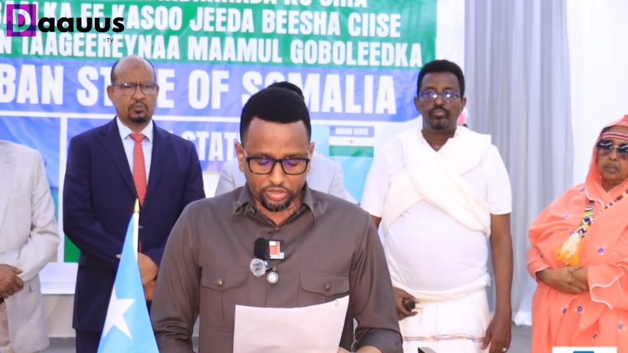 TOOS: Maamulka Cusub Guban state es Seylac looga dhawaaqayo dhawaan ...