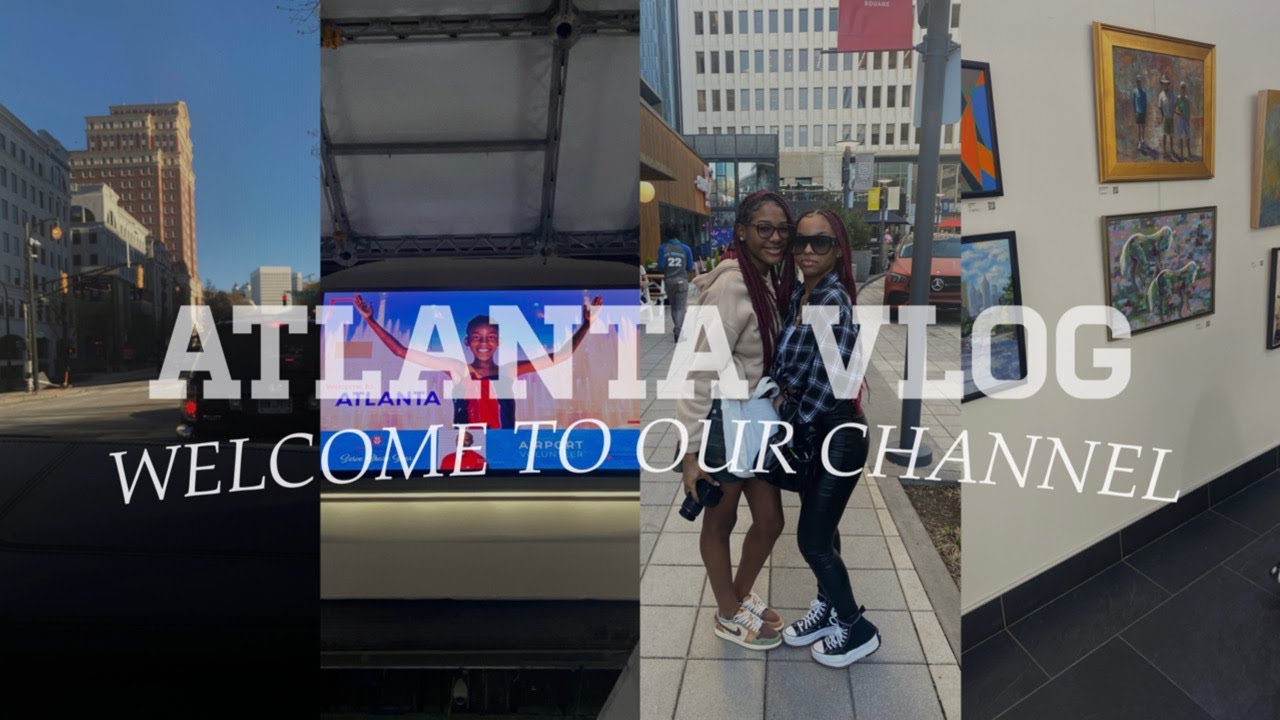 Welcome to our channel (ATL Vlog ) - YouTube