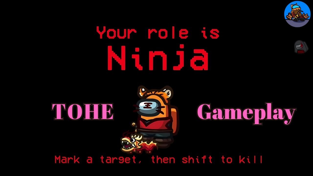 Being a Ninja in Among Us TOHE MOD | Among us TOHE Ninja Role Gameplay ...