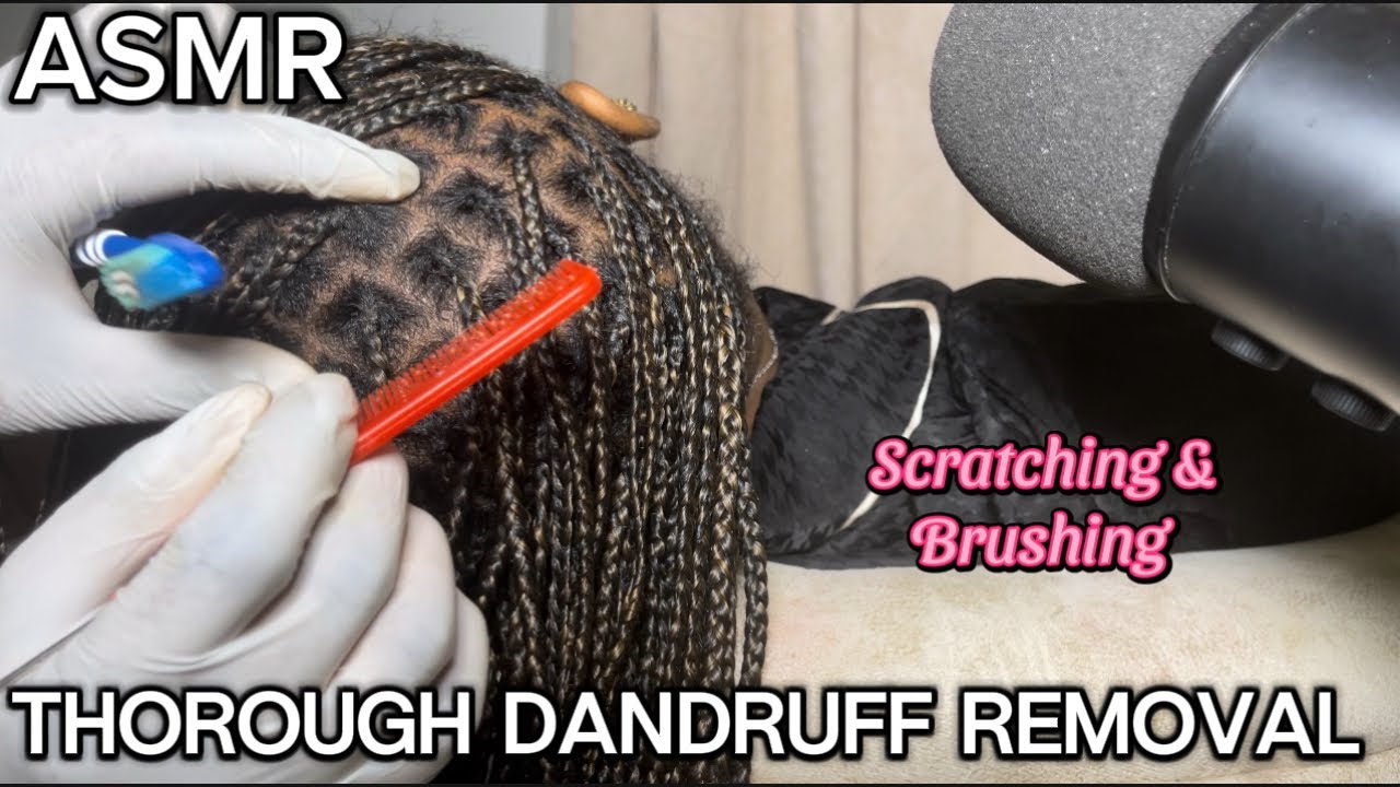 ASMR Very Intense Scalp Scraping/Nitpicking on Old Braids with ...