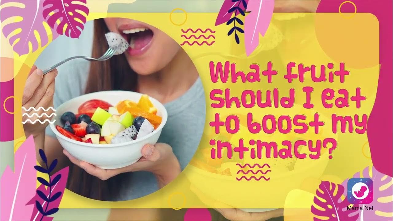 5 Aphrodisiac Fruits To Get You In The Mood Youtube