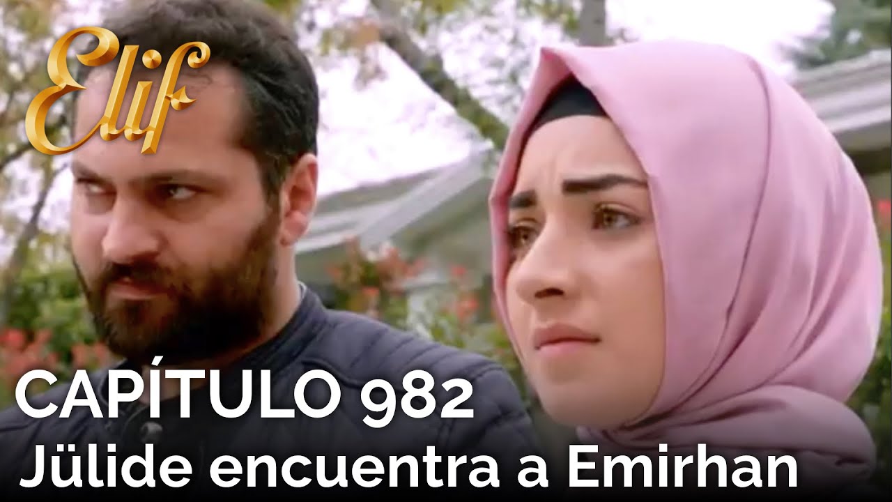 Elif Capítulo 982 | Jülide encuentra a Emirhan - YouTube