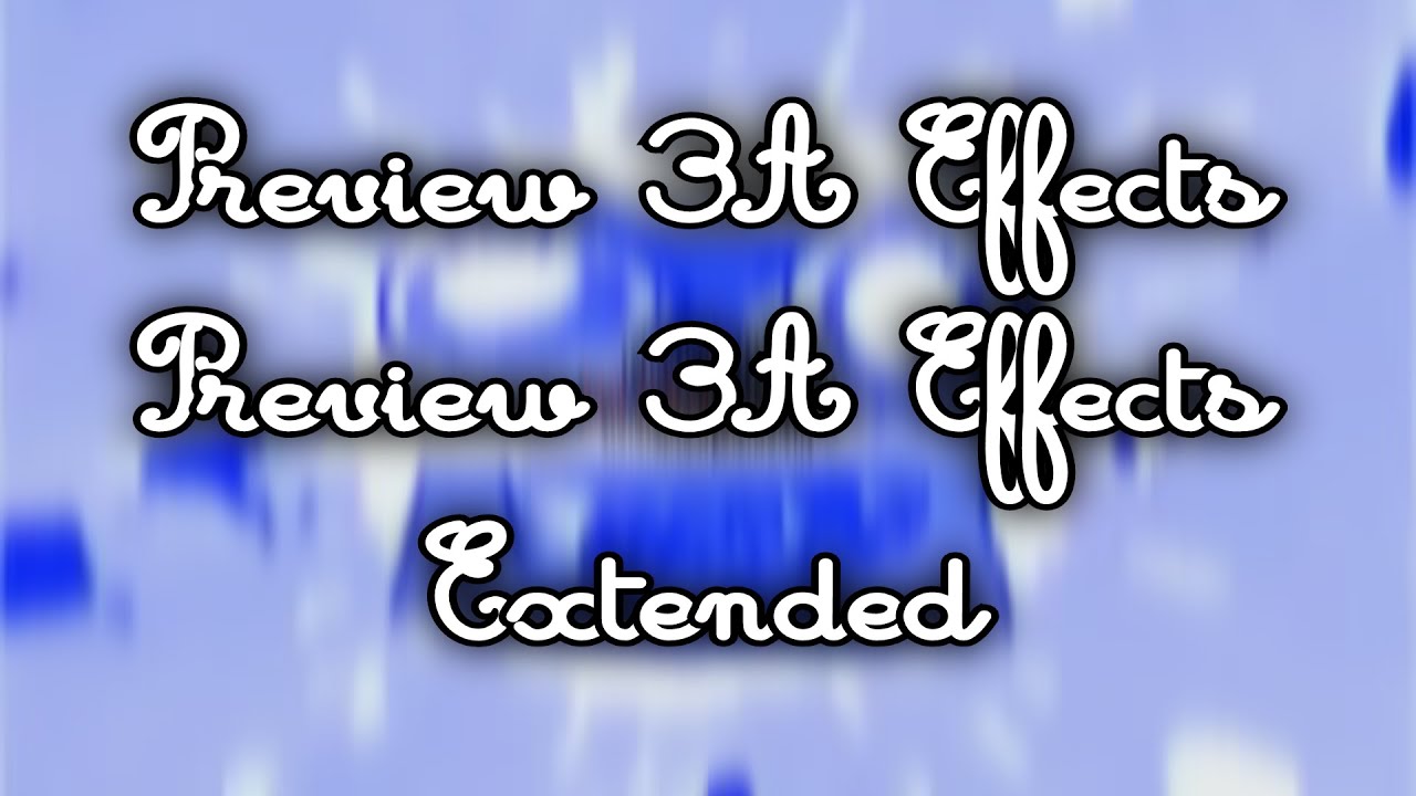 Preview 3A Effects | Preview 2 Effects | Extended - YouTube