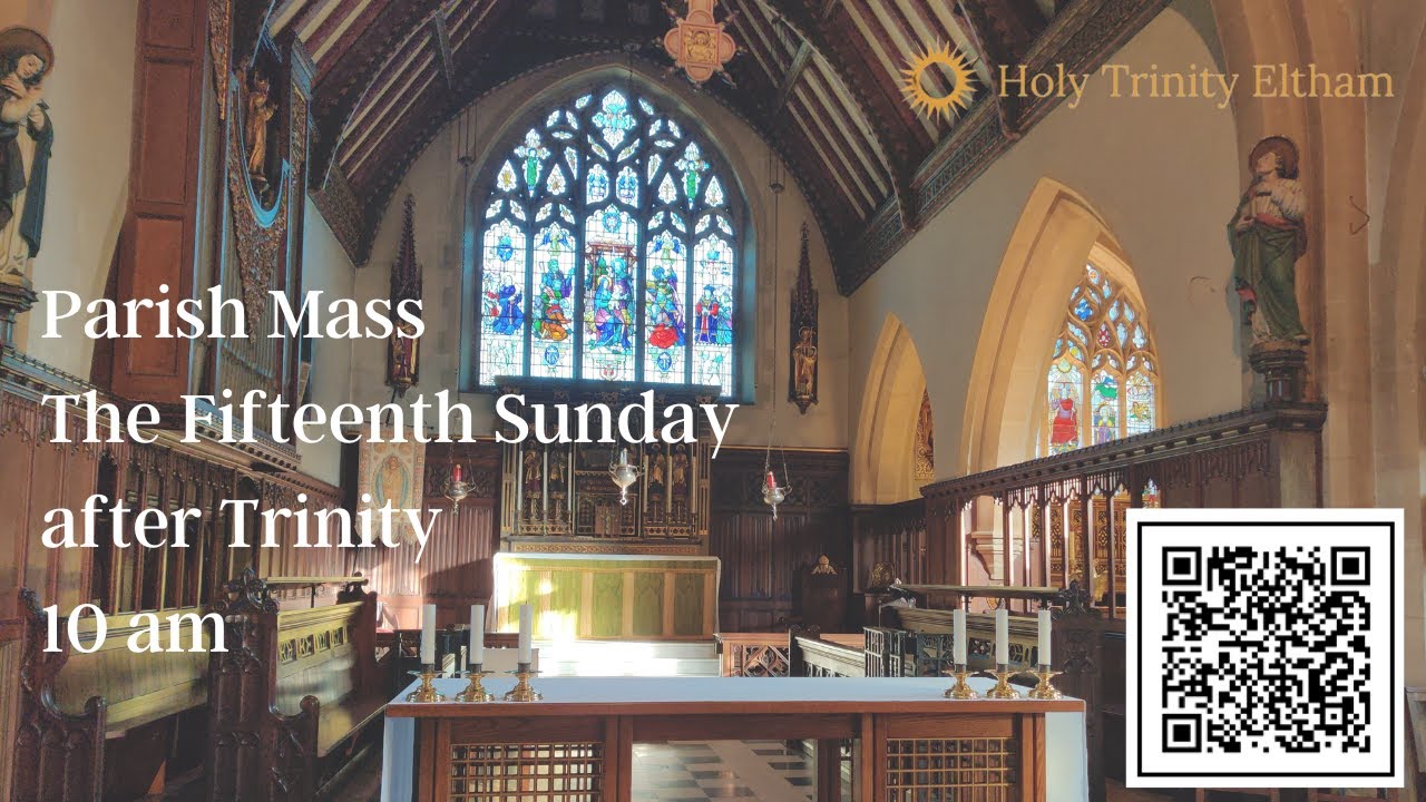 Parish Mass - Fifteenth Sunday after Trinity - YouTube