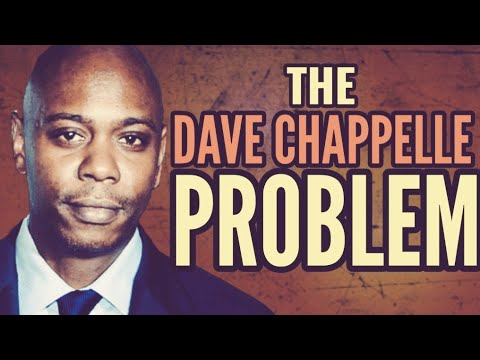 The DAVE CHAPPELLE Problem - YouTube