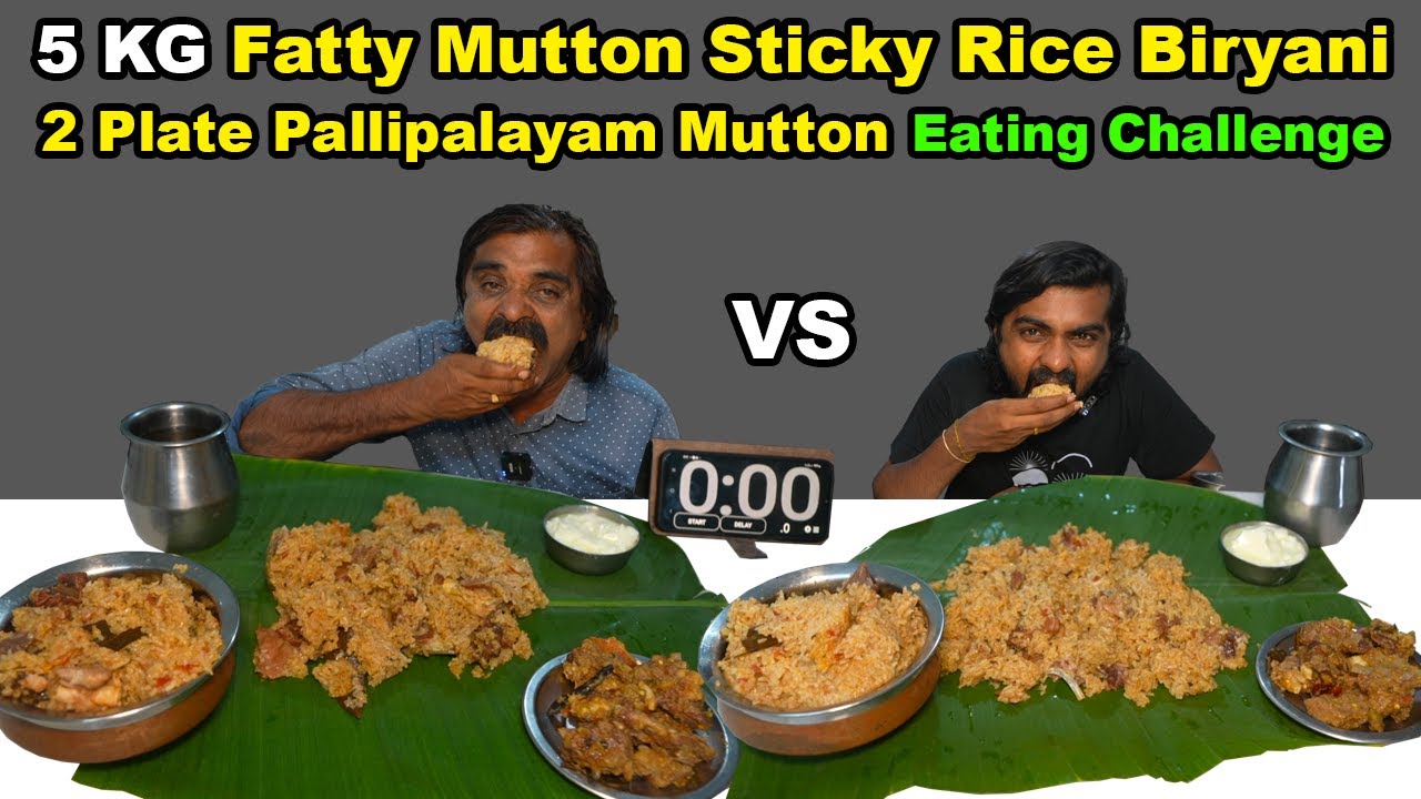 2.5KG Sticky Rice Fatty Mutton Biryani Challenge & 2 Plate Pallipalayam ...