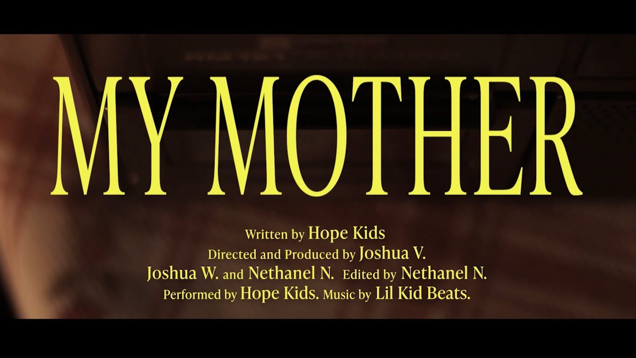 My Mother // Hope Kids Music Video - YouTube