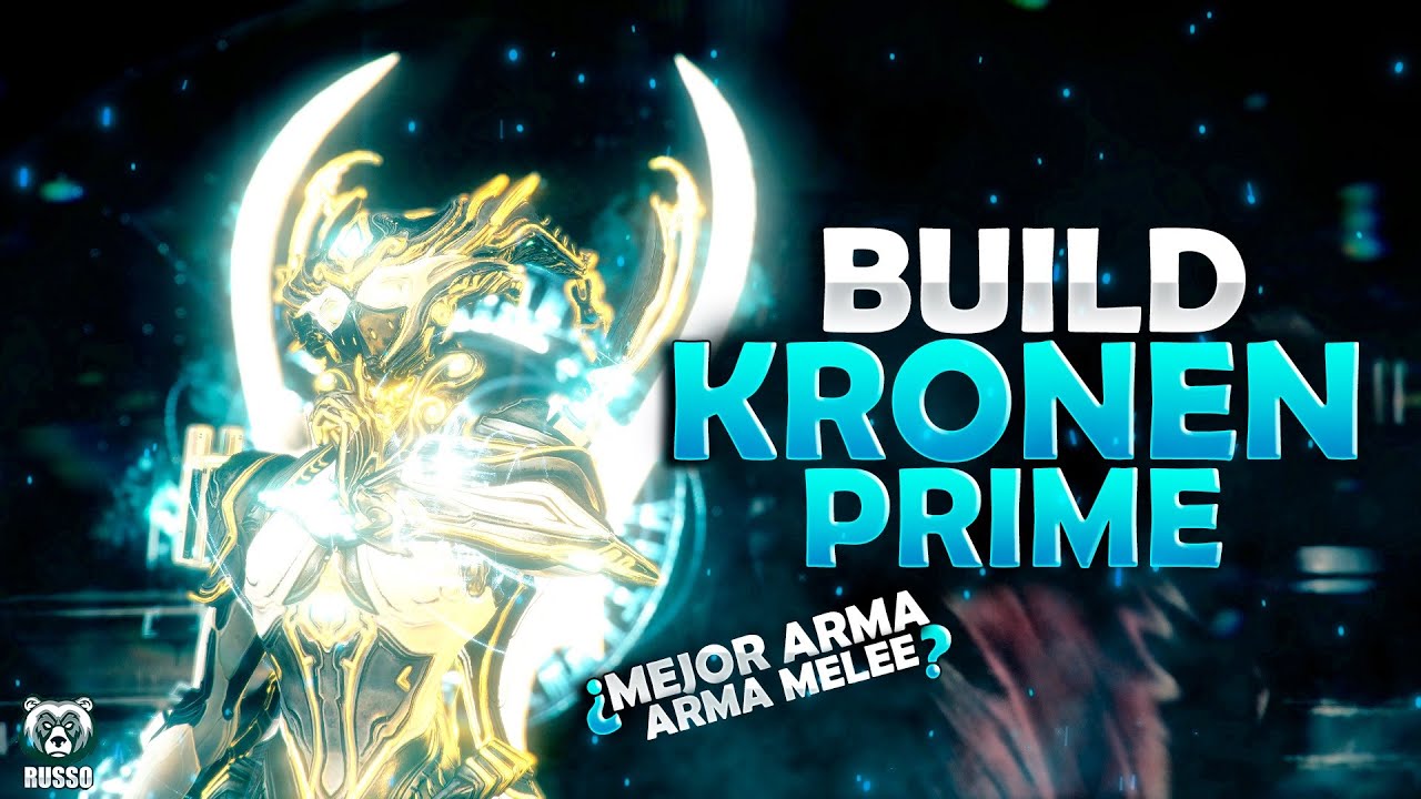 WARFRAME BUILD KRONEN PRIME I CAMINO DE ACERO I DAÑO MASIVO😱 - YouTube
