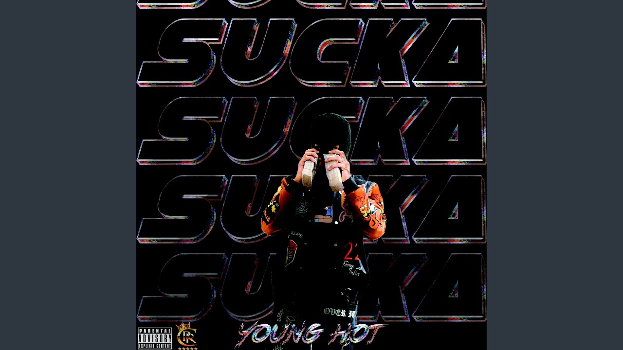 SUCKA - YouTube