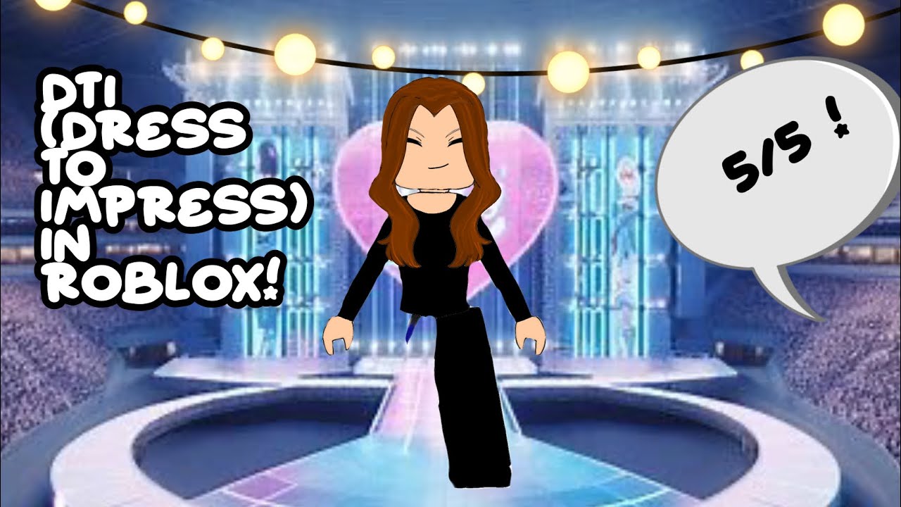 Playing DTI For the FIRST time in roblox. (Dress to impress) - YouTube