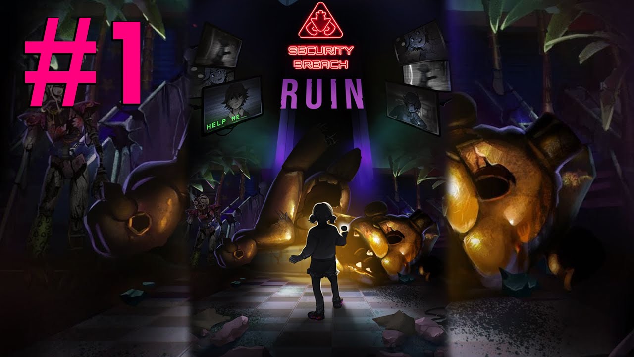 FNAF: Security Breach Ruin / Return to Freddy Fazbear's Mega Pizzaplex ...