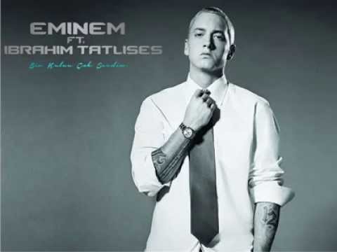 Eminem feat. İbrahim Tatlıses - Bir Kulunu Çok Sevdim