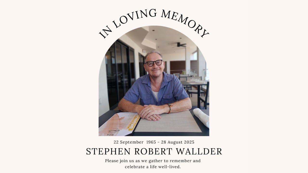 Thanksgiving Service for Stephen Robert Wallder | Friday September 19 ...