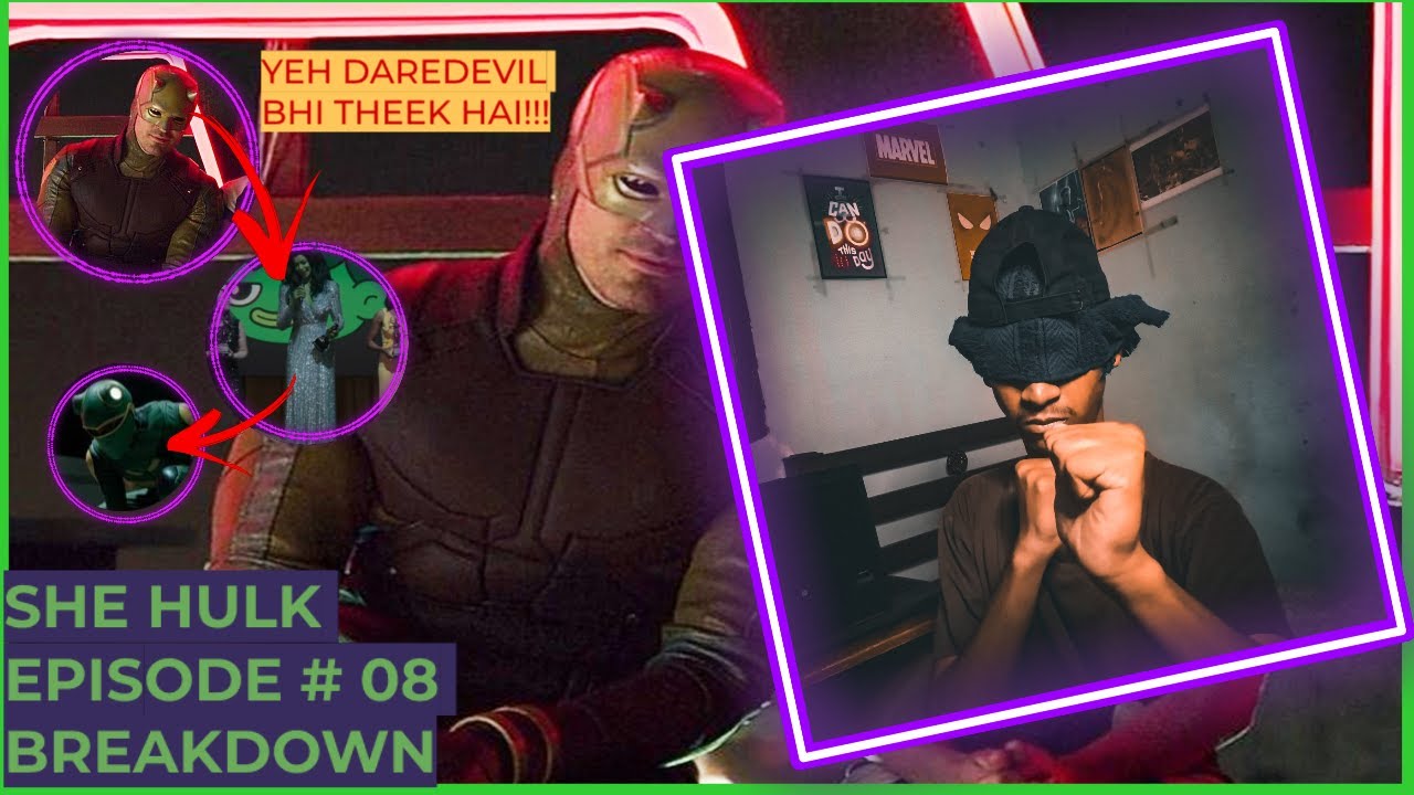 Yeh Daredevil Bhi Theek Hai! - She-Hulk Episode #08 Breakdown || Marvel Logic - YouTube