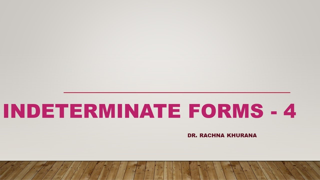 Indeterminate form - 4 - YouTube