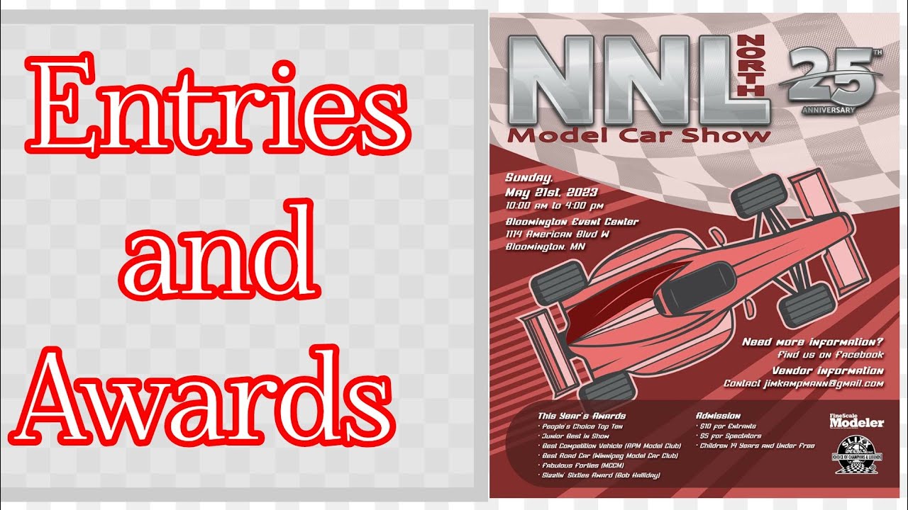 NNL North Model Car Show event coverage & awards ceremony. 25th ...